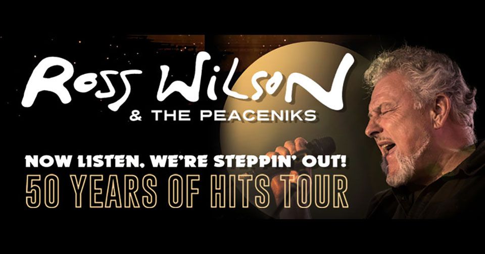 ROSS WILSON '50 Years of Hits' Tour Becomes Biggest of His Career ...